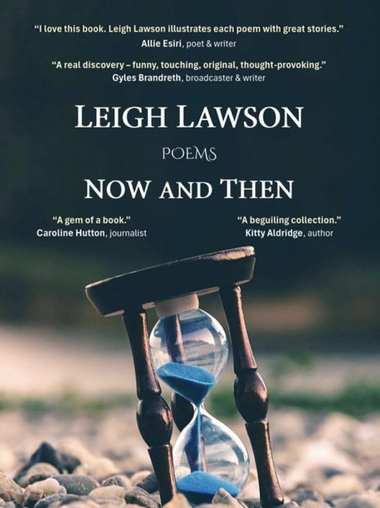 “Now and Then” – Leigh Lawson Musings